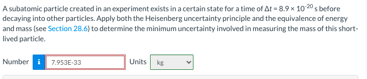 Solved A subatomic particle created in an experiment exists | Chegg.com
