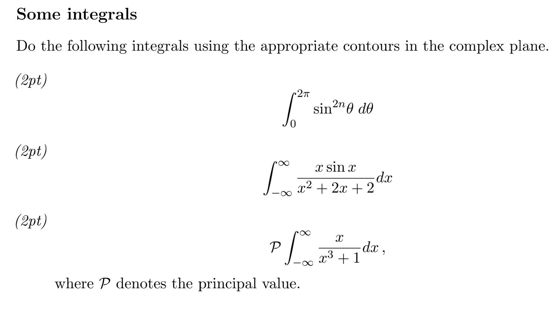 Solved Some integrals Do the following integrals using the | Chegg.com