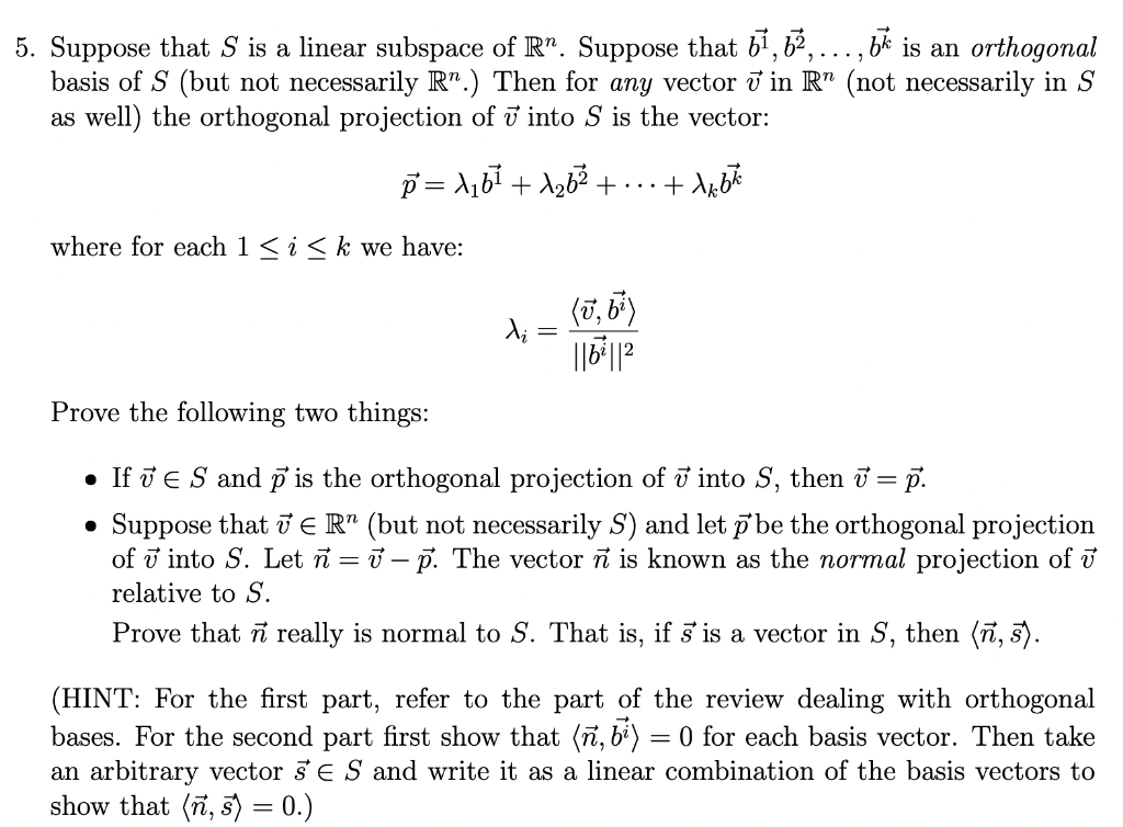 Solved 5. Suppose that S is a linear subspace of Rn. Suppose | Chegg.com