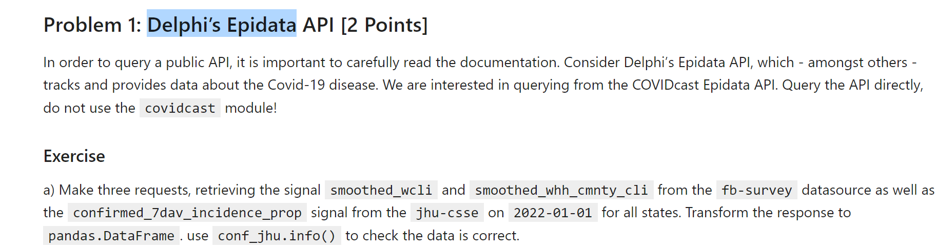 Solved In order to query a public API, it is important to | Chegg.com