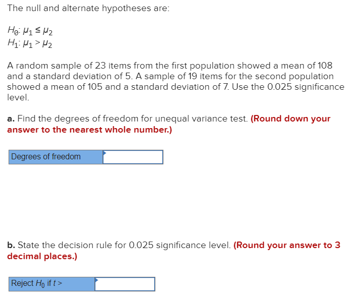 Solved The null and alternate hypotheses are: | Chegg.com