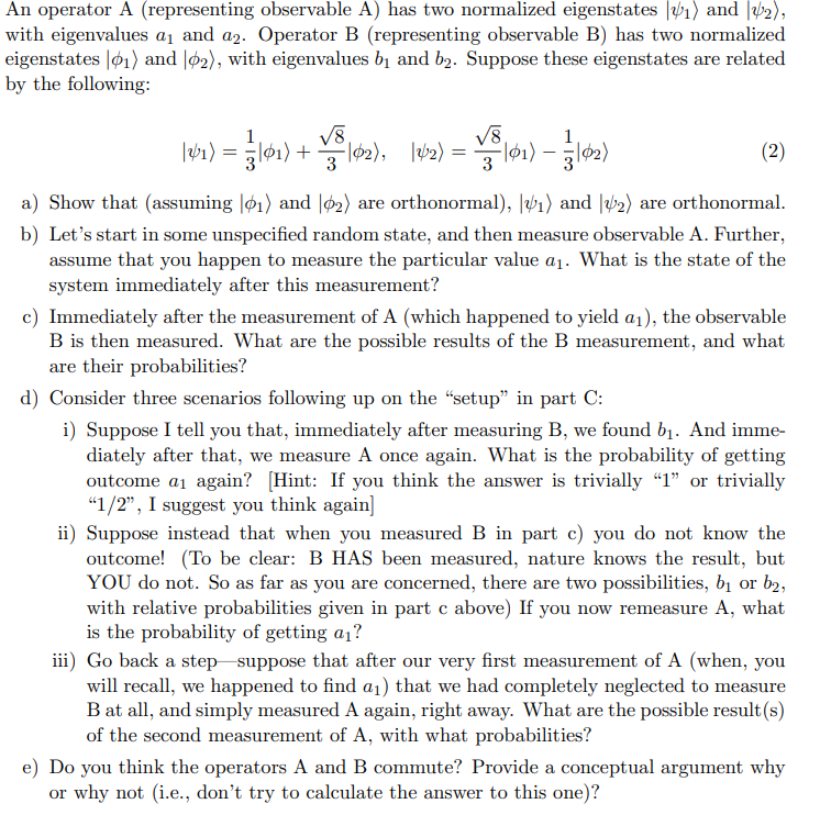 Solved An operator A (representing observable A) has two | Chegg.com