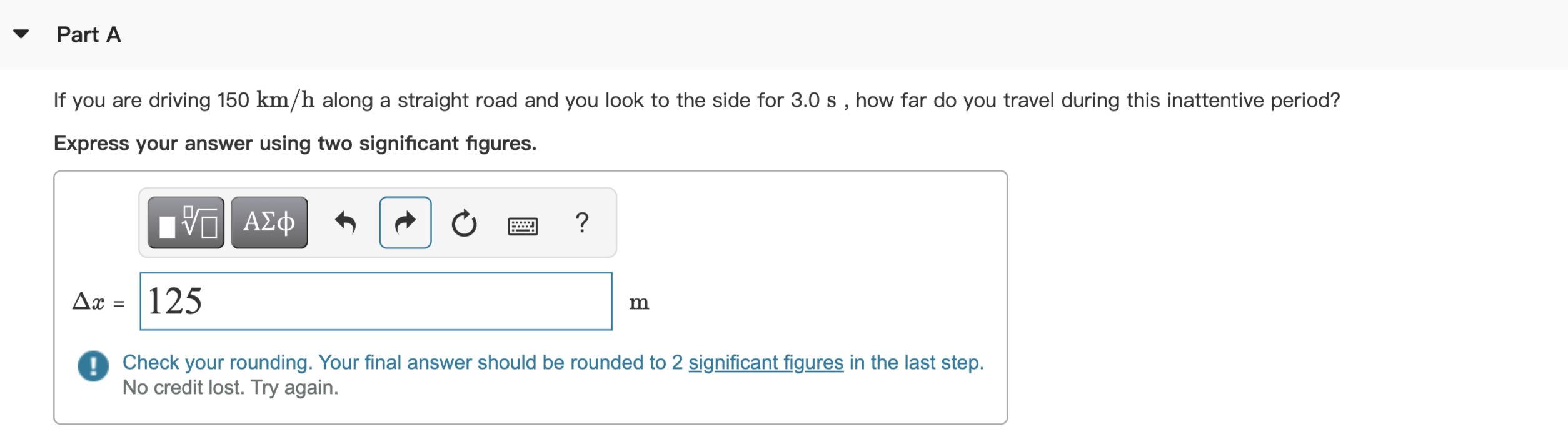 Solved Part A If you are driving 150 km/h along a straight | Chegg.com