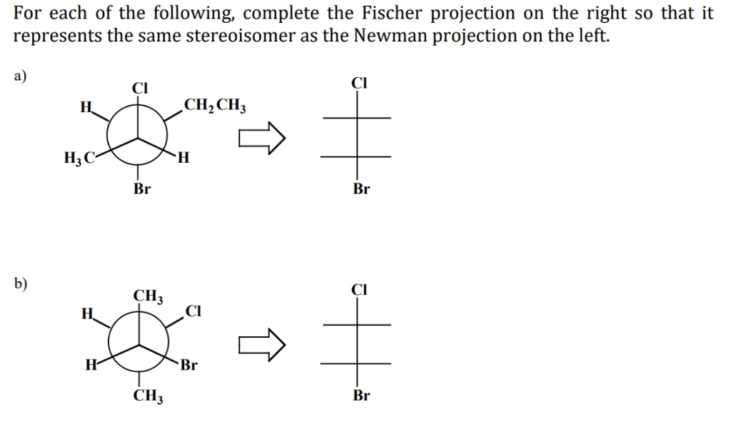 Solved For each of the following, complete the Fischer | Chegg.com
