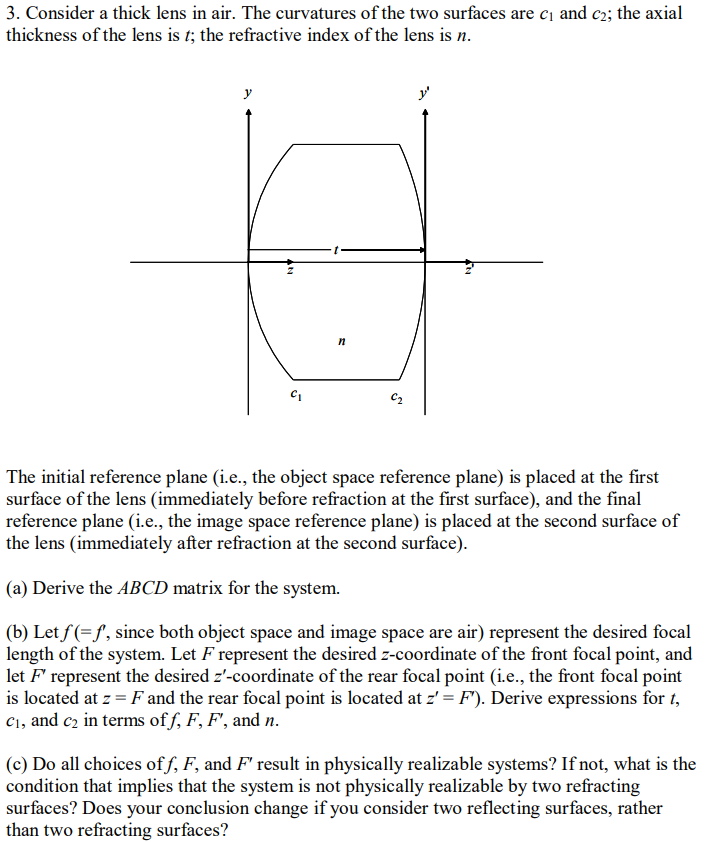 3. Consider a thick lens in air. The curvatures of | Chegg.com