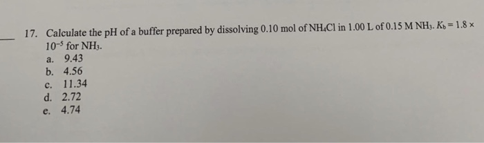 Solved 17. Calculate the pH of a buffer prepared by | Chegg.com