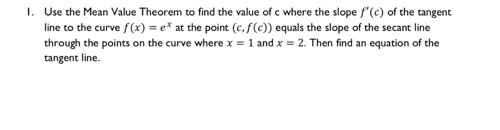 Solved Use the Mean Value Theorem to find the value of c | Chegg.com