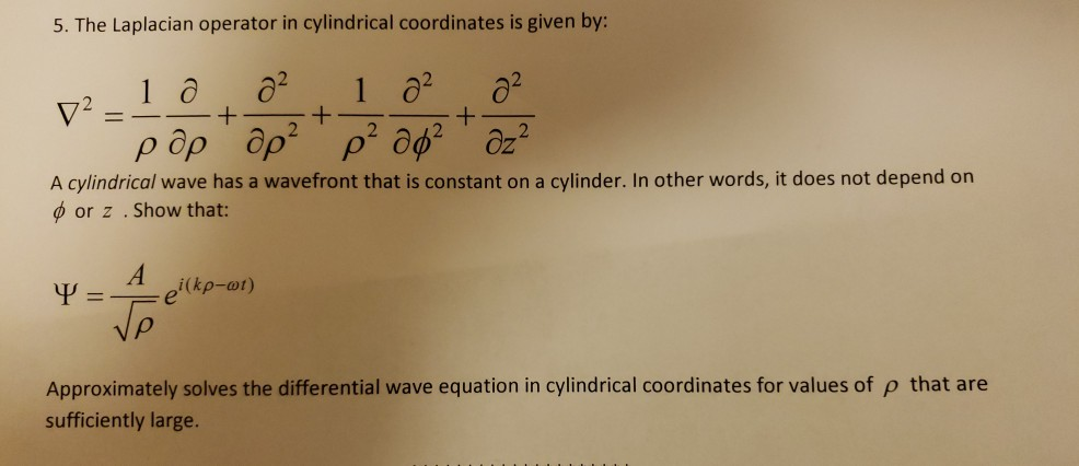 Solved 5. The Laplacian operator in cylindrical coordinates | Chegg.com