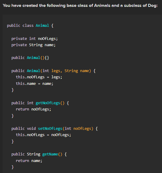 Solved You have created the following base class of Animals | Chegg.com