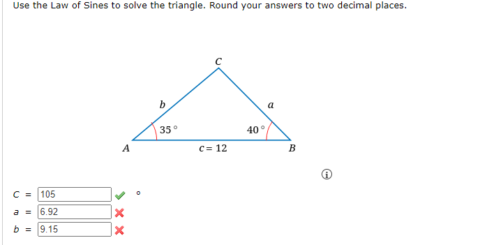 Solved Use the Law of Sines to solve the triangle. Round | Chegg.com