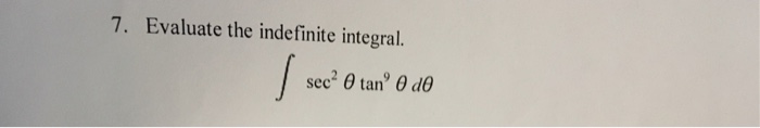 Solved Evaluate the indefinite integral. integral sec^2 | Chegg.com