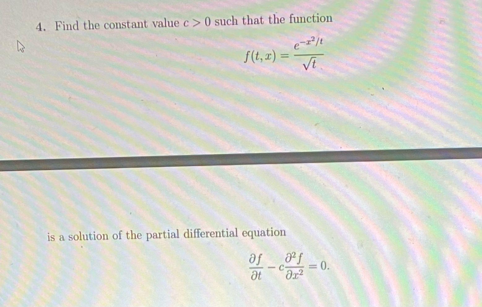 Solved 4. Find the constant value c >0 such that the | Chegg.com