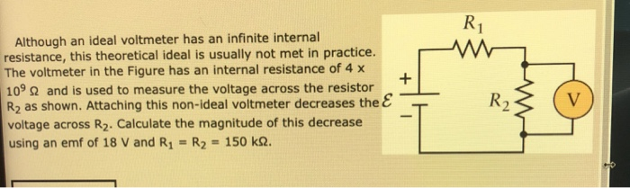 Solved Although an ideal voltmeter has an infinite internal | Chegg.com