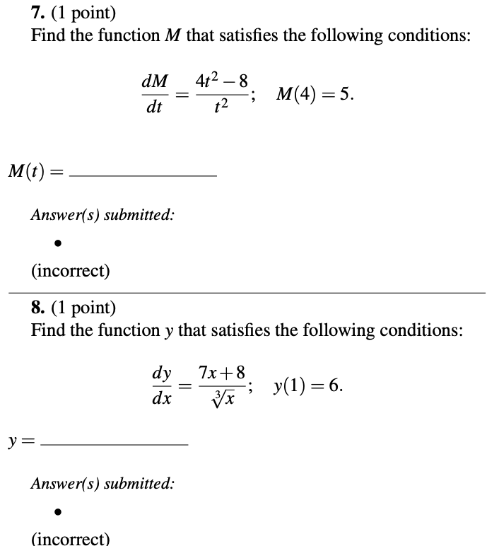 Solved 7. (1 point) Find the function M that satisfies the | Chegg.com