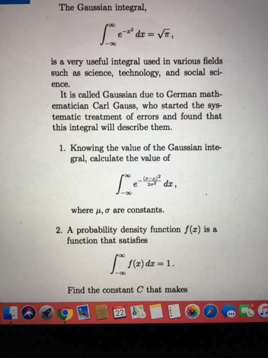 Solved The Gaussian integral, is a very useful integral used | Chegg.com