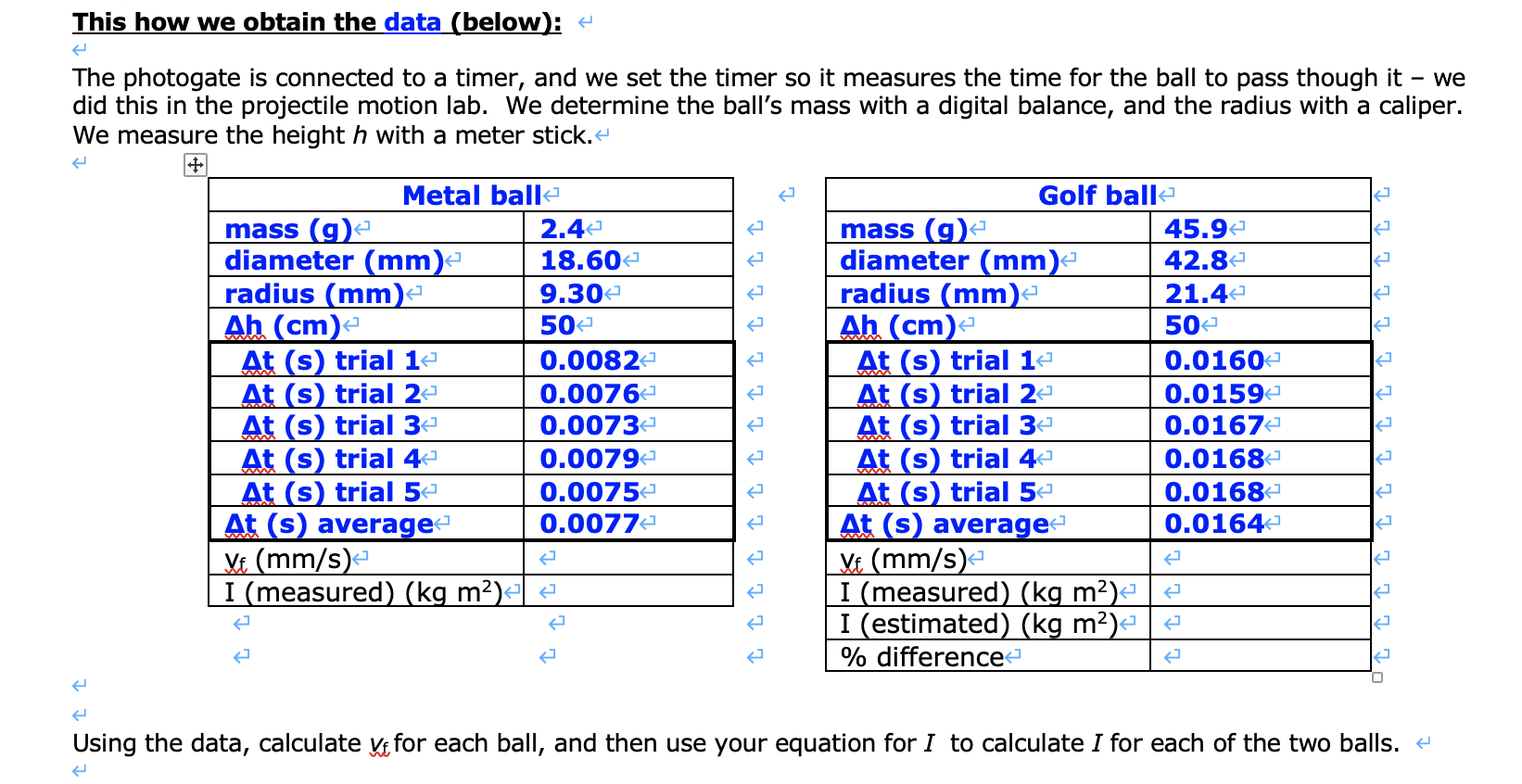 Solved Setup 2 – Rotational Inertia of a Metal Ball and a | Chegg.com
