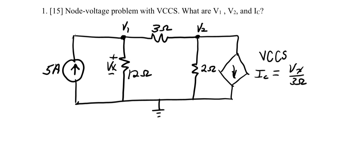 Solved 1. [15] Node-voltage problem with VCCS. What are V1, | Chegg.com