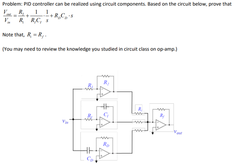Solved Problem: PID controller can be realized using circuit | Chegg.com