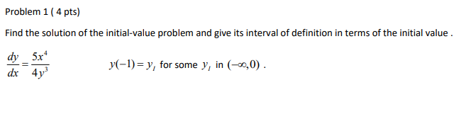 Solved Problem 1 ( 4 pts) Find the solution of the | Chegg.com