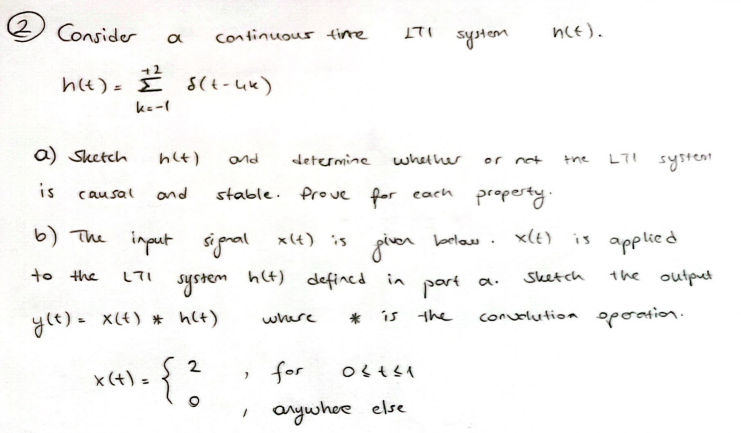 (2) ﻿Consider a continuous time LTI system | Chegg.com
