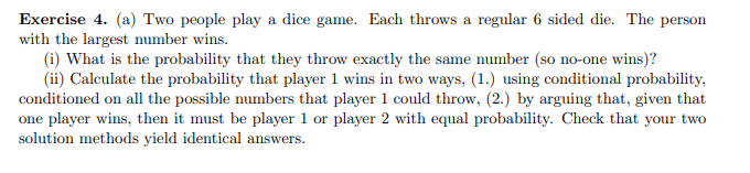 Solved Exercise 4. (a) Two people play a dice game. Each | Chegg.com