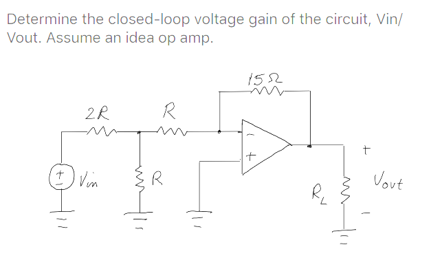 Solved Determine the closed-loop voltage gain of the | Chegg.com