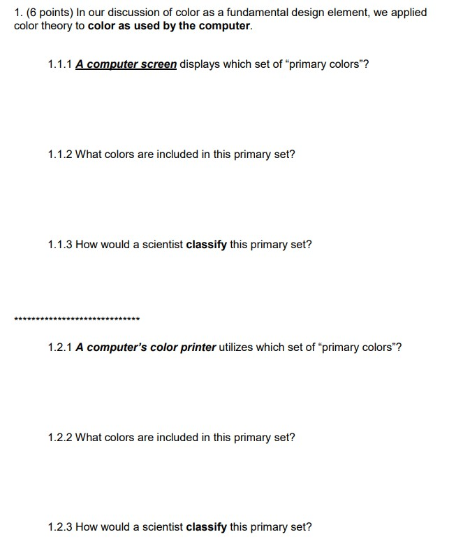 Solved 1. (6 points) In our discussion of color as a | Chegg.com
