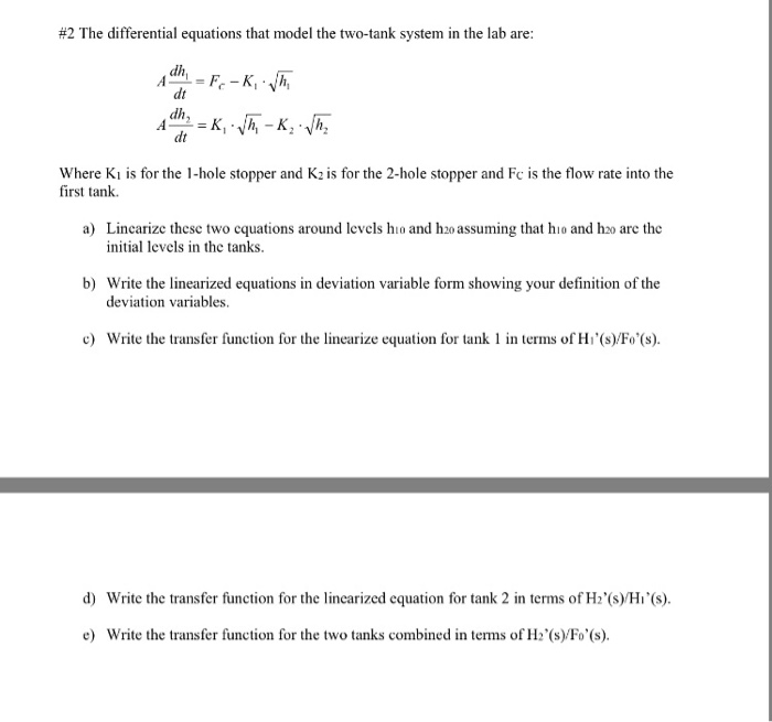 Solved #2 The differential equations that model the two-tank | Chegg.com