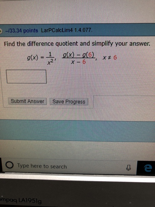 Solved ㅢ33.34 points LarPCalcLim4 1.4077. Find the | Chegg.com
