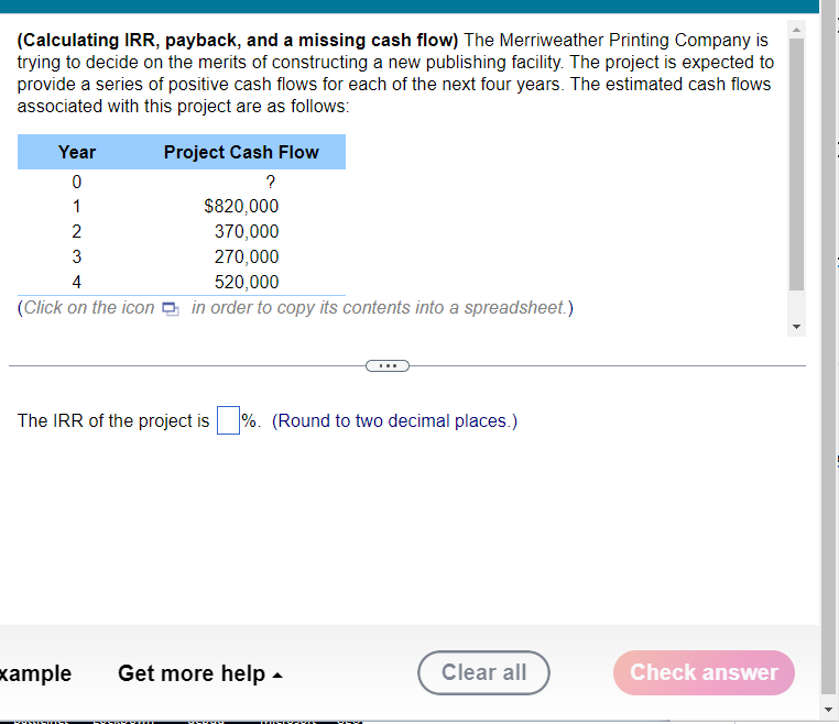 (Calculating IRR, payback, and a missing cash flow) | Chegg.com