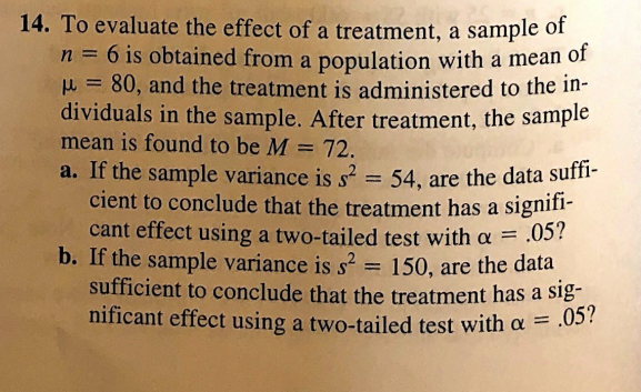 Solved 14. To evaluate the effect of a treatment, a sample | Chegg.com