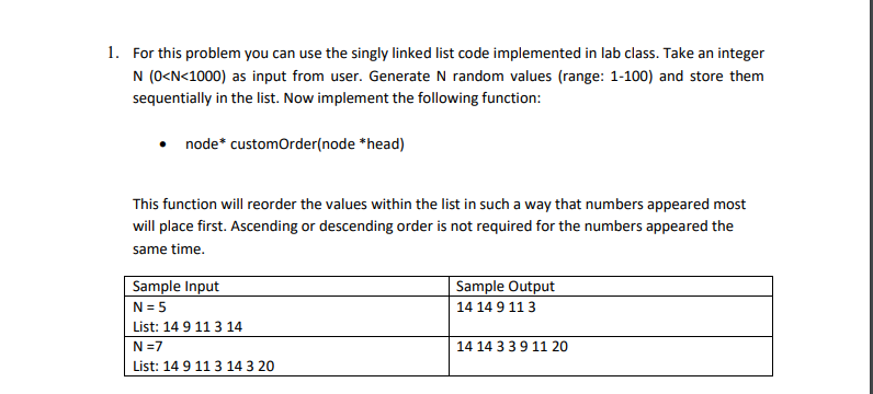 Solved 1. For this problem you can use the singly linked | Chegg.com