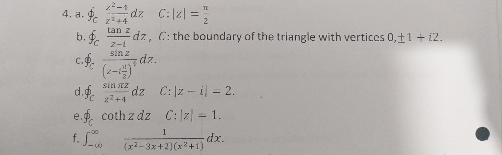 Solved z2-4 4. a b.f2dz, C: the boundary of the triangle | Chegg.com