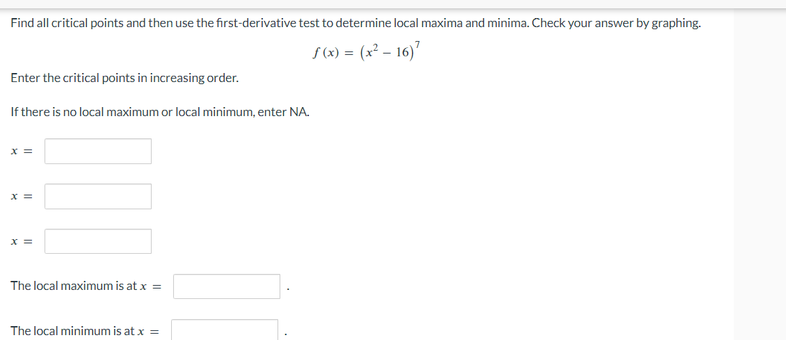 Solved Find all critical points and then use the | Chegg.com