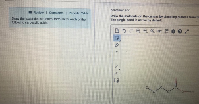 Solved pentanoic acid m Review | Constants | Periodic Table | Chegg.com