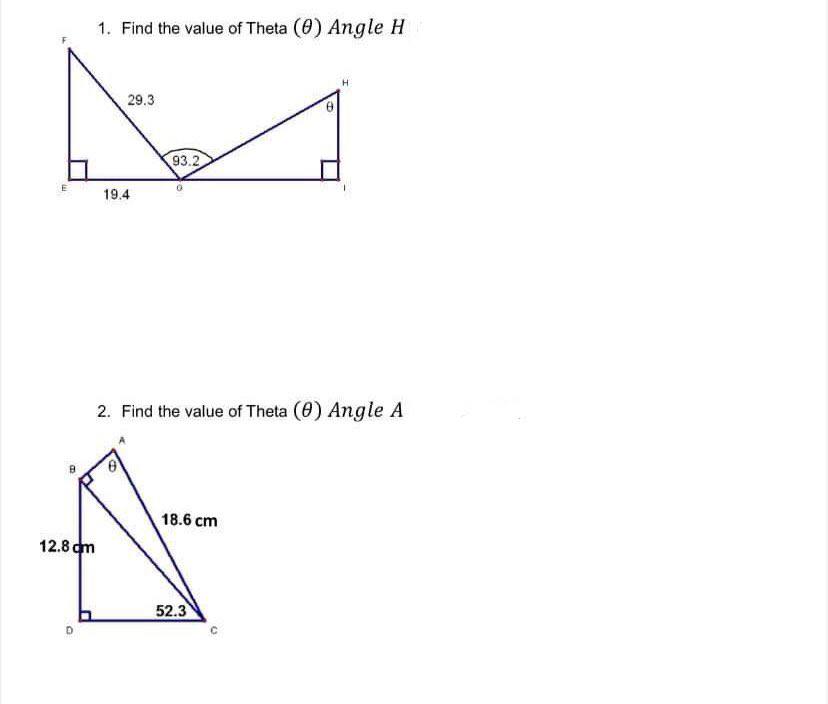 Solved 1. Find the value of Theta (θ) Angle H 2. Find the | Chegg.com