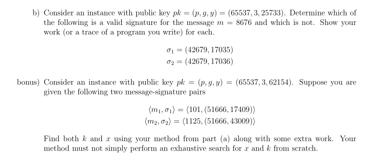 Solved 2 ElGamal Consider the Elgamal signature scheme, as | Chegg.com