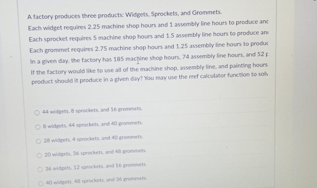 Solved A factory produces three products: Widgets, | Chegg.com