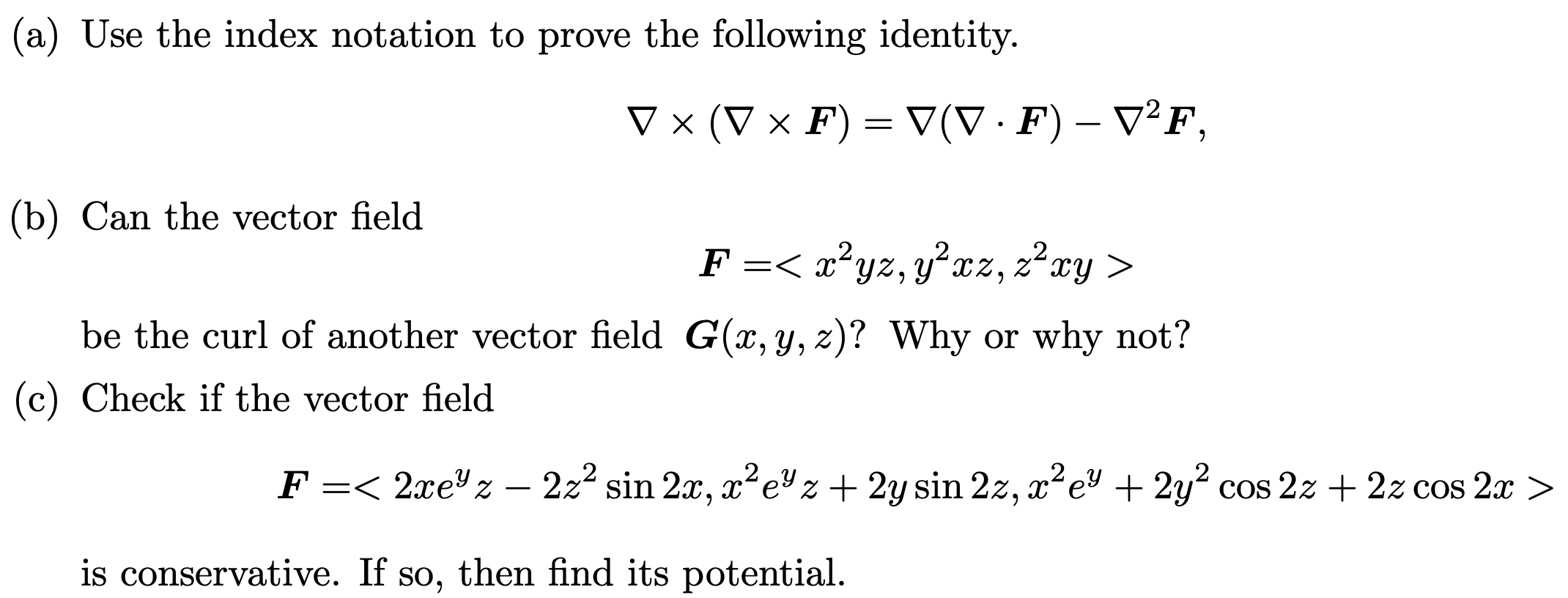 Solved (a) Use the index notation to prove the following | Chegg.com