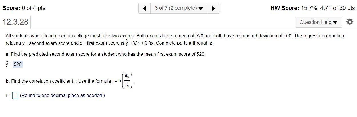 Solved Score: 0 of 4 pts 3 of 7 (2 complete) HW Score: | Chegg.com