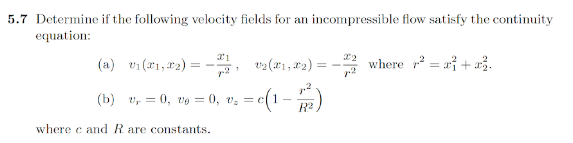 Solved 22 5.7 Determine if the following velocity fields for | Chegg.com