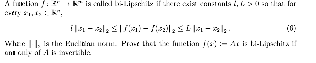 Solved A function f:Rn→Rm is called bi-Lipschitz if there | Chegg.com