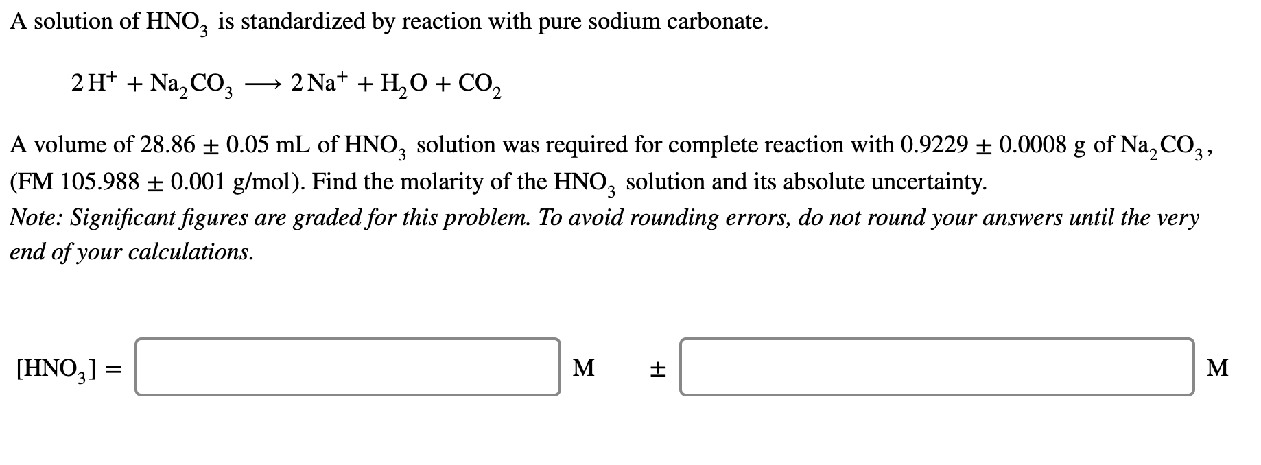 Solved A solution of HNO3 is standardized by reaction with | Chegg.com