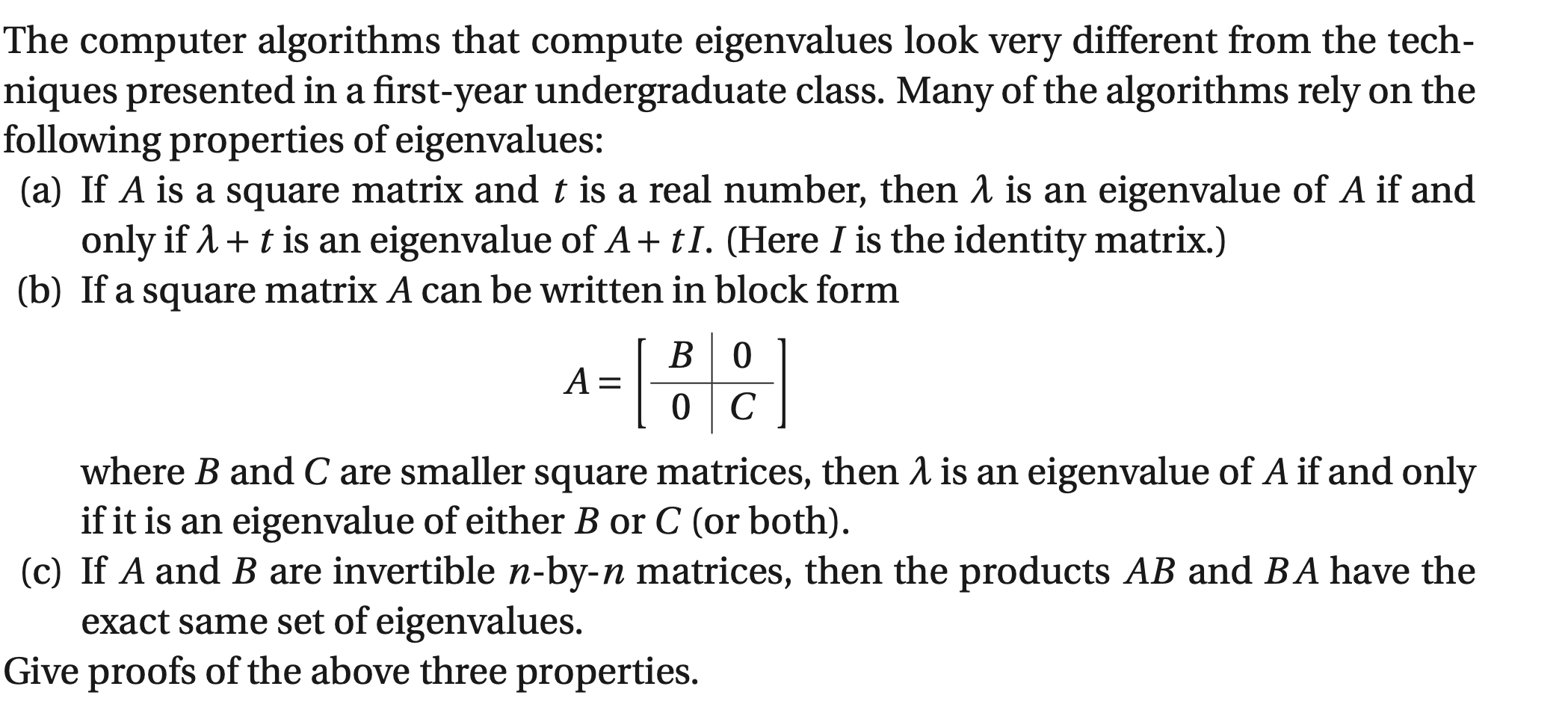 Solved The computer algorithms that compute eigenvalues look | Chegg.com