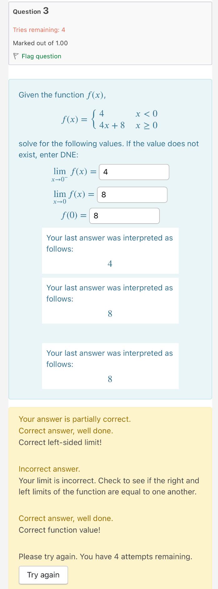 Solved Question 3 Tries remaining: 4 Marked out of 1.00 ∇ | Chegg.com