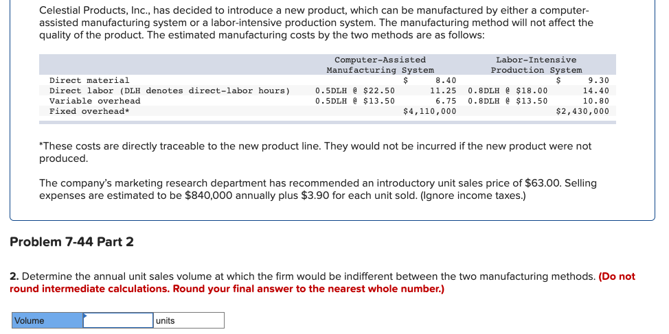 Solved Celestial Products, Inc., has decided to introduce a | Chegg.com
