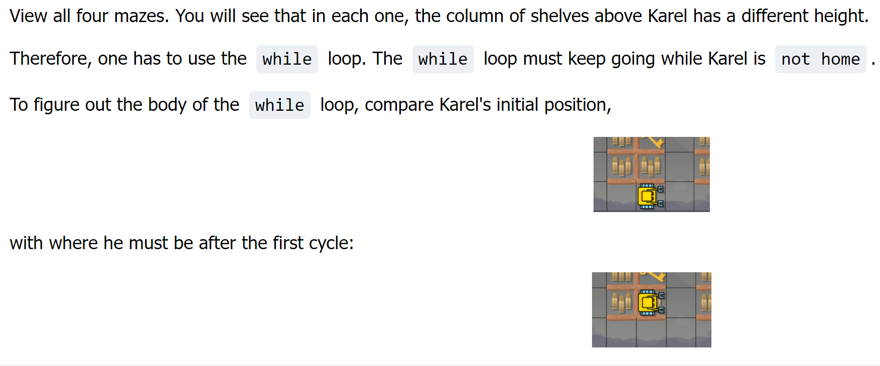 Solved Karel is in the armory. He must collect three keys. | Chegg.com