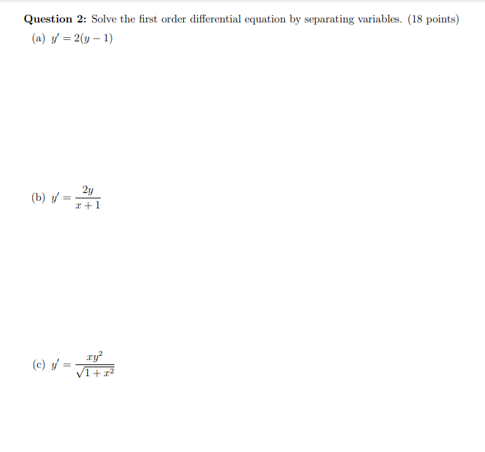 Solved Question 2: Solve the first order differential | Chegg.com