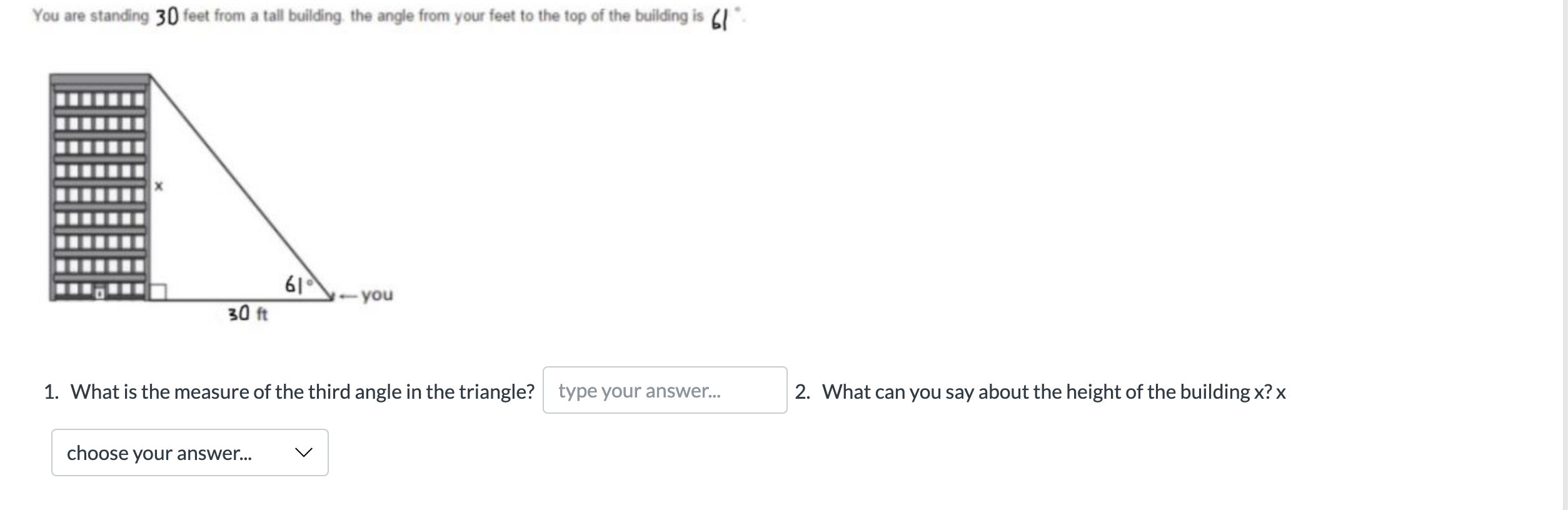 Solved You are standing 30 feet from a tall building the | Chegg.com