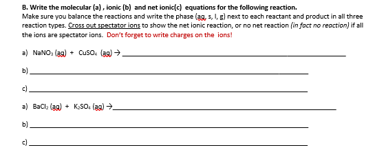 Solved B. Write the molecular (a), ionic (b) and net | Chegg.com